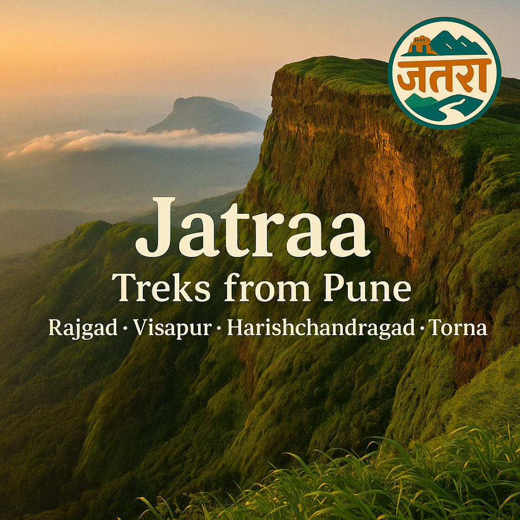 Jatraa – Treks from Pune | Harishchandragad, Kokankada & More
